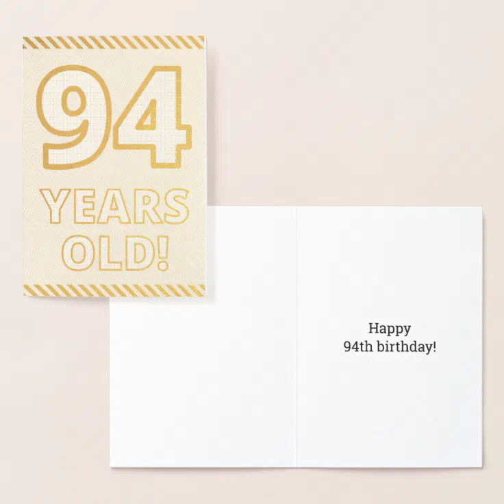 Bold, Gold Foil "94 YEARS OLD!" Birthday Card | Zazzle