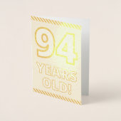 Bold, Gold Foil "94 YEARS OLD!" Birthday Card | Zazzle