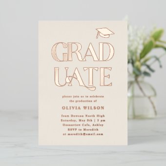 Bold Graduate Graduation Party Cream Foil Invitation | Zazzle
