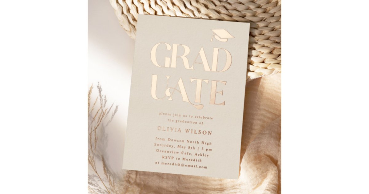 Bold Graduate Graduation Party Cream Foil Invitation | Zazzle