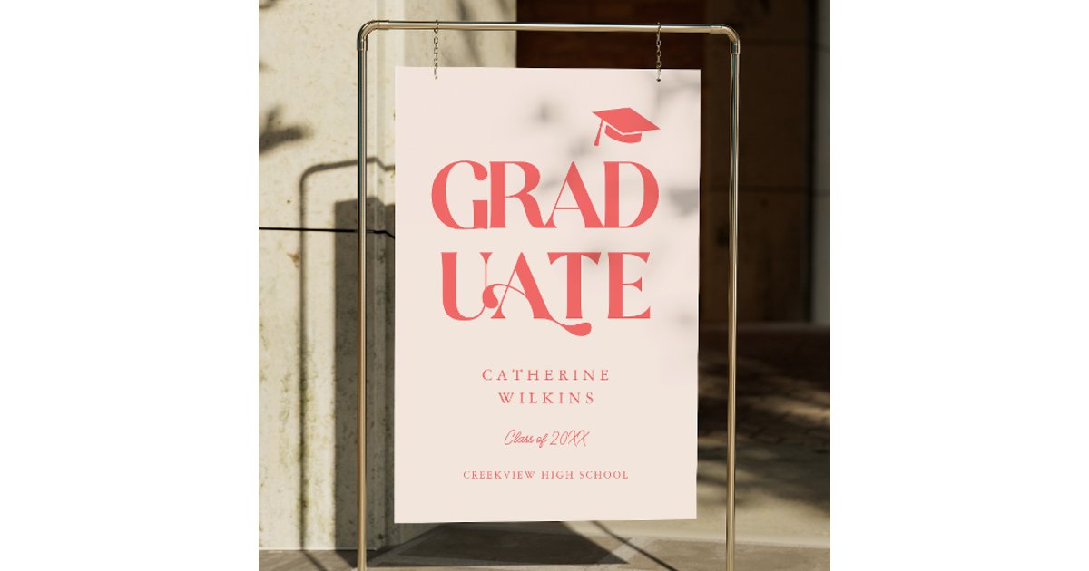 Bold Graduate Pink Grad Party Welcome Sign | Zazzle