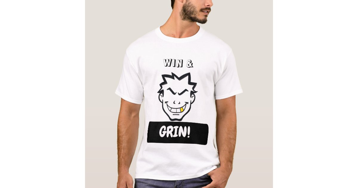 Bold Grinning Cartoon Face - Win & Grin T-Shirt | Zazzle