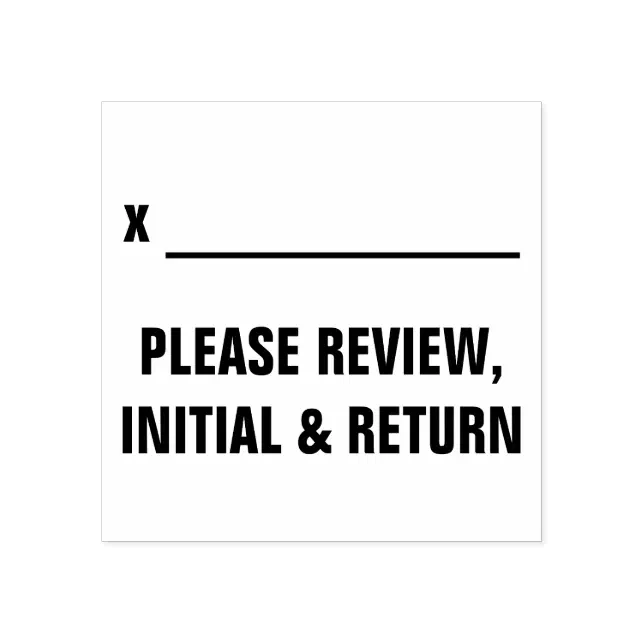 Bold "PLEASE REVIEW, INITIAL & RETURN" Rubber Stamp | Zazzle