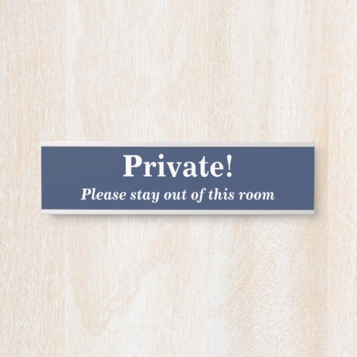 Bold "Private!" Door Sign | Zazzle