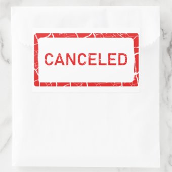 Bold Red CANCELED Notice Rectangular Sticker | Zazzle