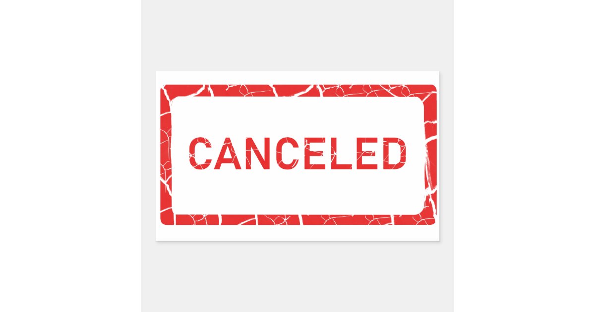 Bold Red CANCELED Notice Rectangular Sticker | Zazzle