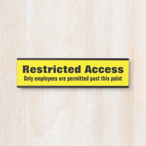 Bold "Restricted Access" Door Sign | Zazzle