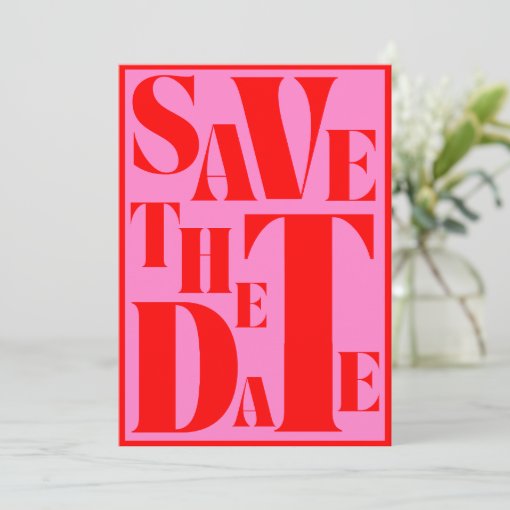 Bold Retro Typography Pink Red Vibrant Save The Date | Zazzle