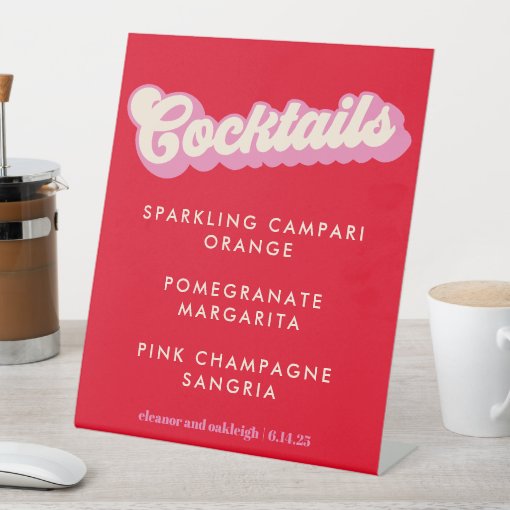 Bold Typography Pink Red Groovy Wedding Cocktails Pedestal Sign | Zazzle