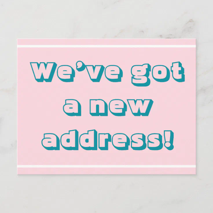 Bold "We’ve got a new address!" Postcard | Zazzle