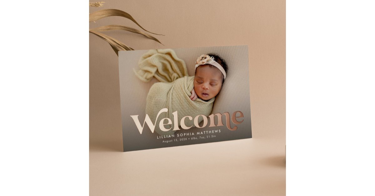 Bold welcome rose gold photo birth announcement | Zazzle