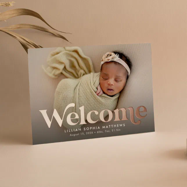 Bold welcome rose gold photo birth announcement | Zazzle