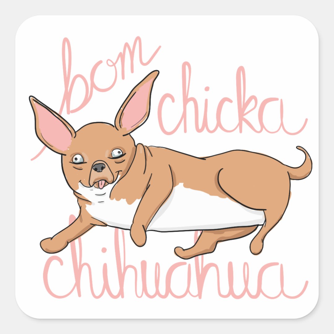 Bom Chicka Chihuahua Funny Dog Pun Sticker | Zazzle