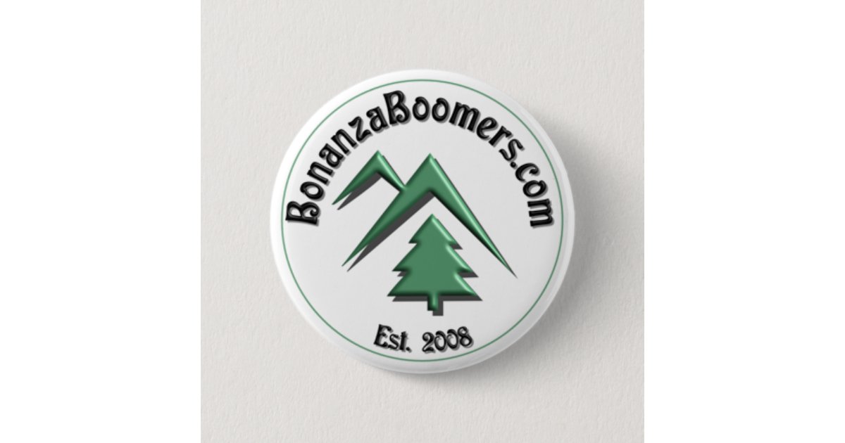 Bonanza Boomers Pin | Zazzle