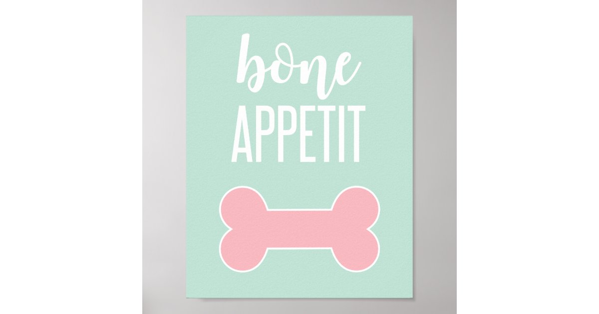 Bone Appetite Puppy Birthday Party Sign | Zazzle