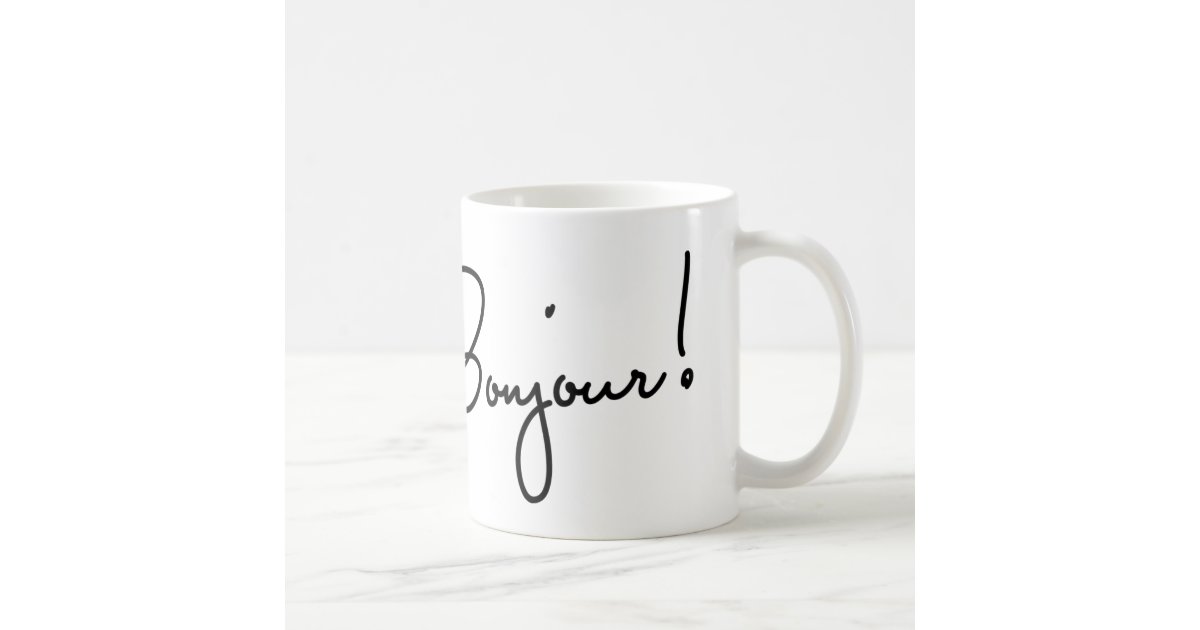 Bonjour Coffee Mug | Zazzle
