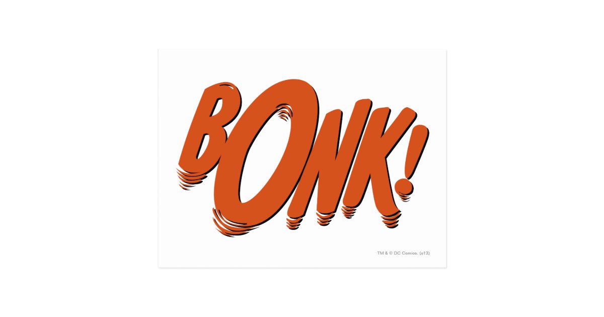 BONK! POSTCARD | Zazzle.com