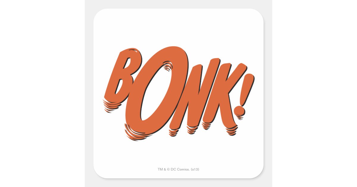 BONK! SQUARE STICKER | Zazzle.com