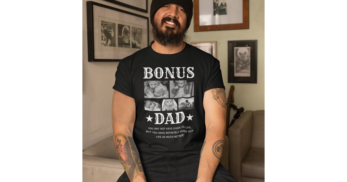 Bonus Dad 5 Photo T-Shirt | Zazzle