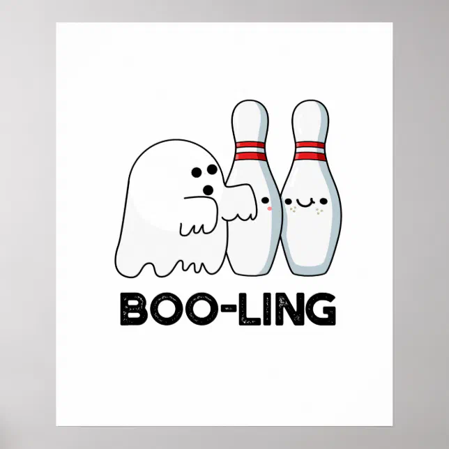 Boo-ling Funny Halloween Bowling Ghost Pun Poster | Zazzle