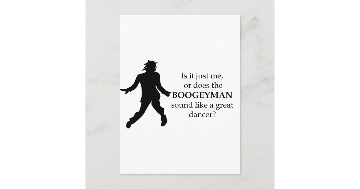 Boogeyman Parody Dancing Postcard | Zazzle