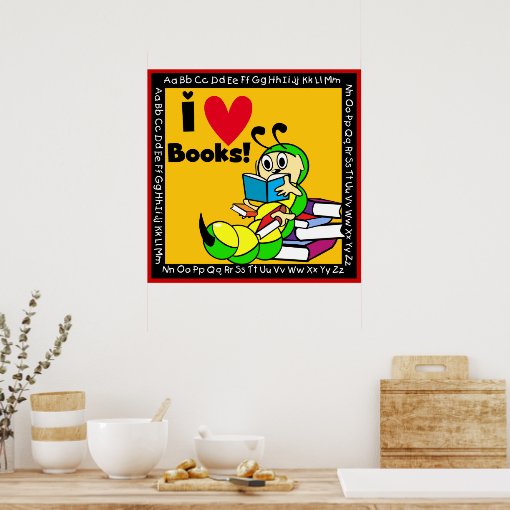 Book Worm I Love Books Poster | Zazzle