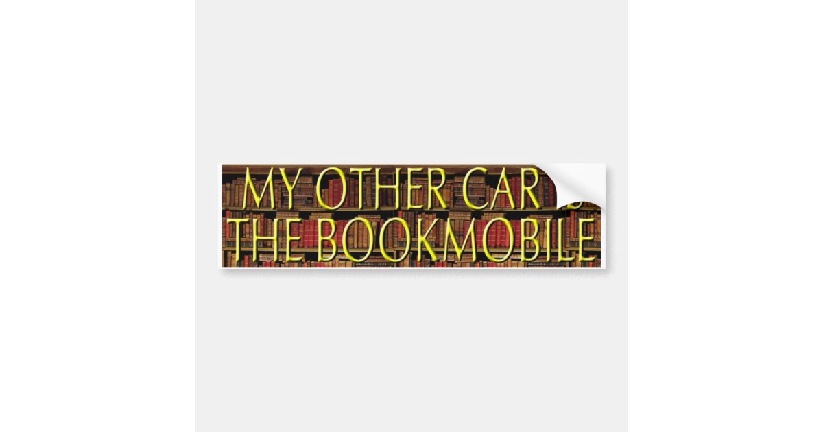 BOOKMOBILE BUMPER STICKER | Zazzle