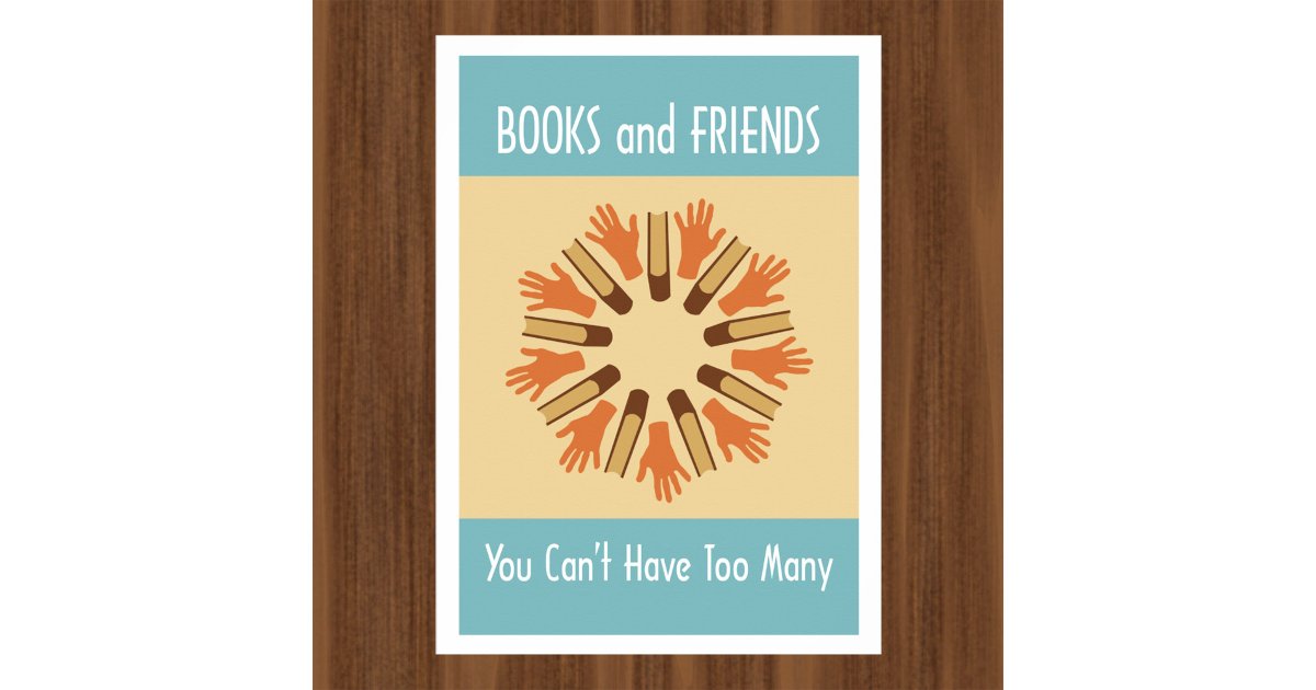 Books and Friends Reading Poster | Zazzle