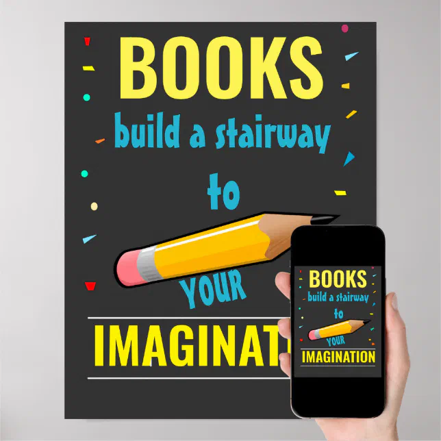 Books build a stairway to your imagination library poster | Zazzle
