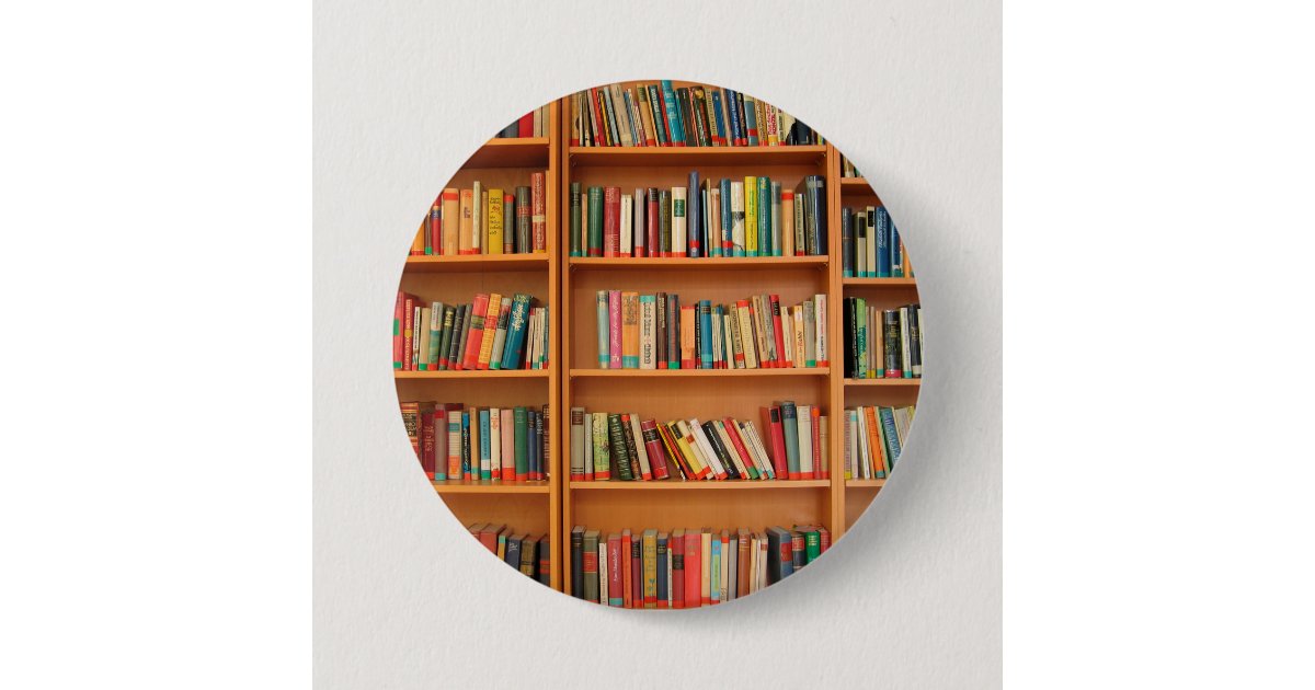 Bookshelf Books Library Bookworm Reading Button | Zazzle