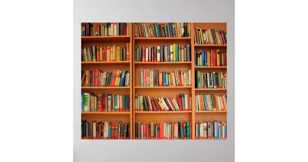 Bookshelf Books Library Bookworm Reading Poster | Zazzle