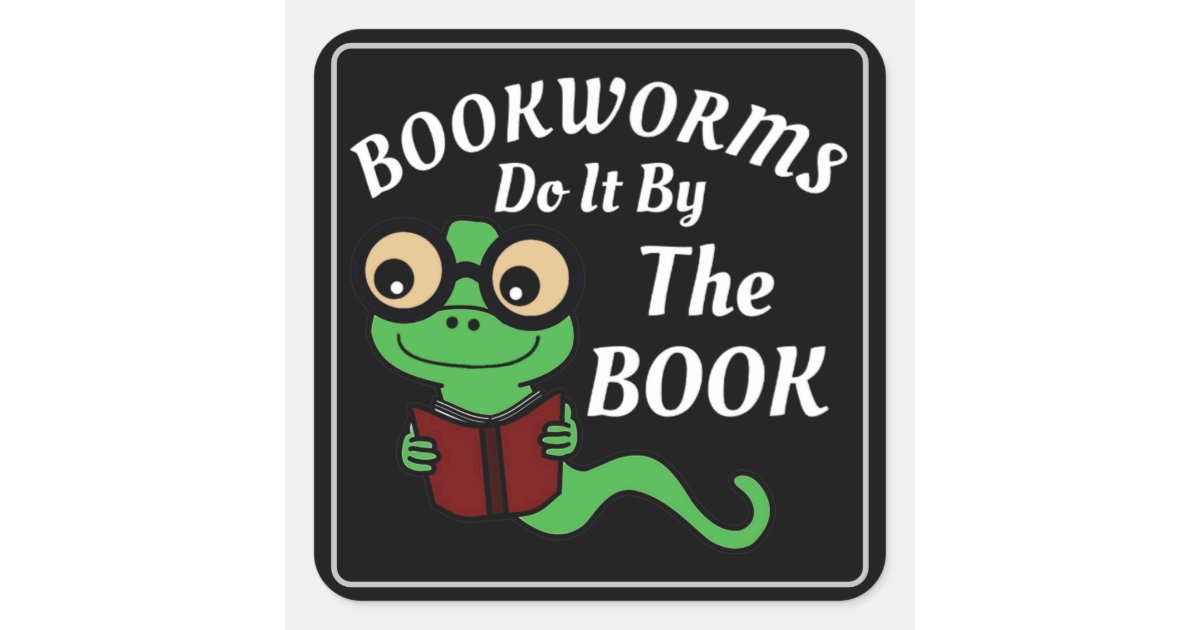 Bookworm Humor Square Sticker | Zazzle