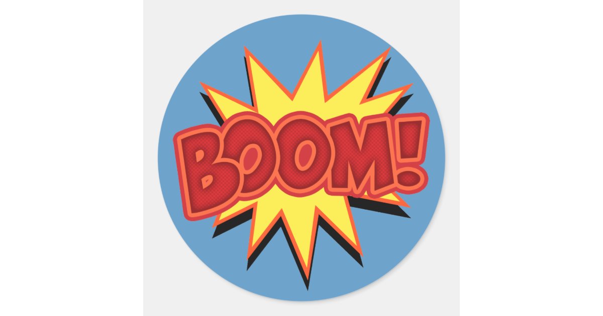 Boom! Classic Round Sticker | Zazzle