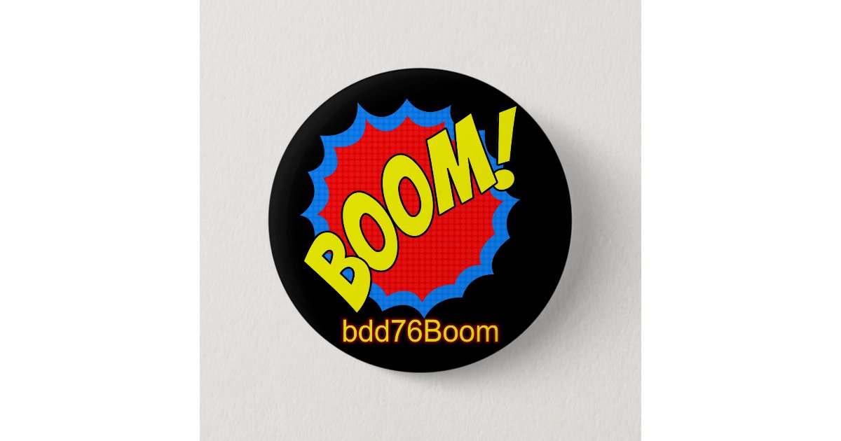 Boom! Emoticon bdd76Boom Badge Button | Zazzle