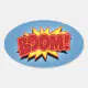 Boom! Oval Sticker | Zazzle