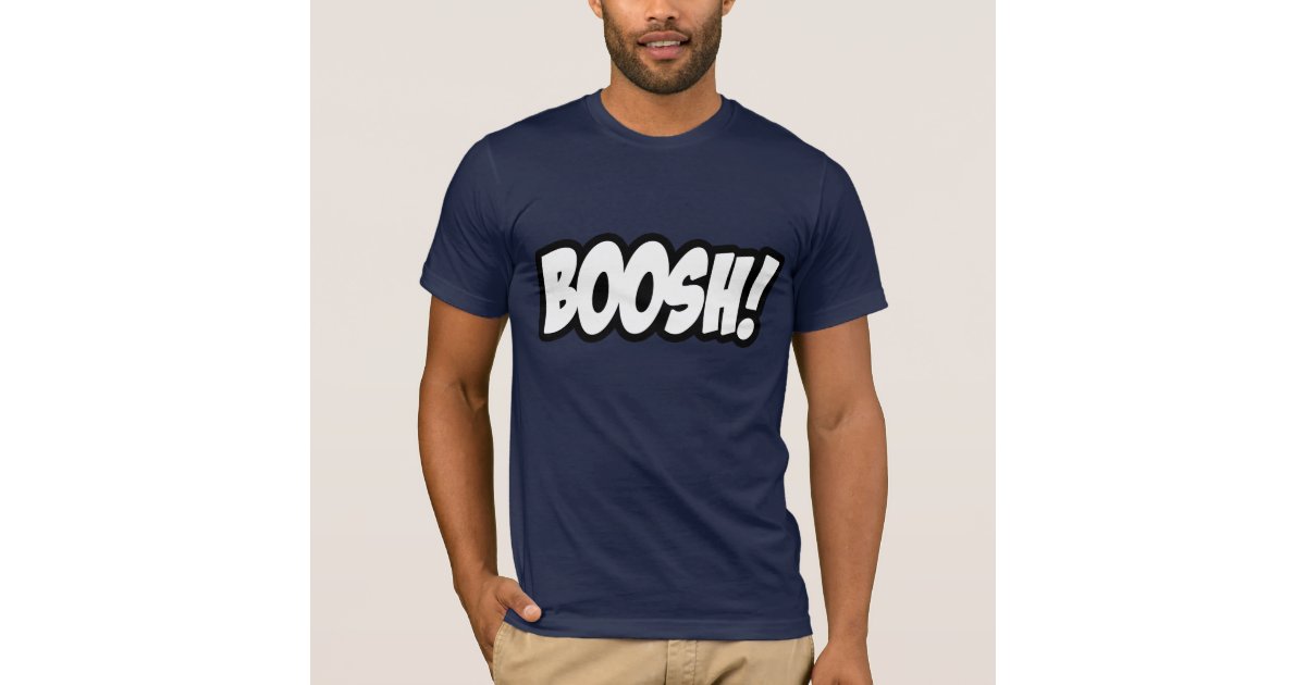 Boosh! Light T-Shirt | Zazzle