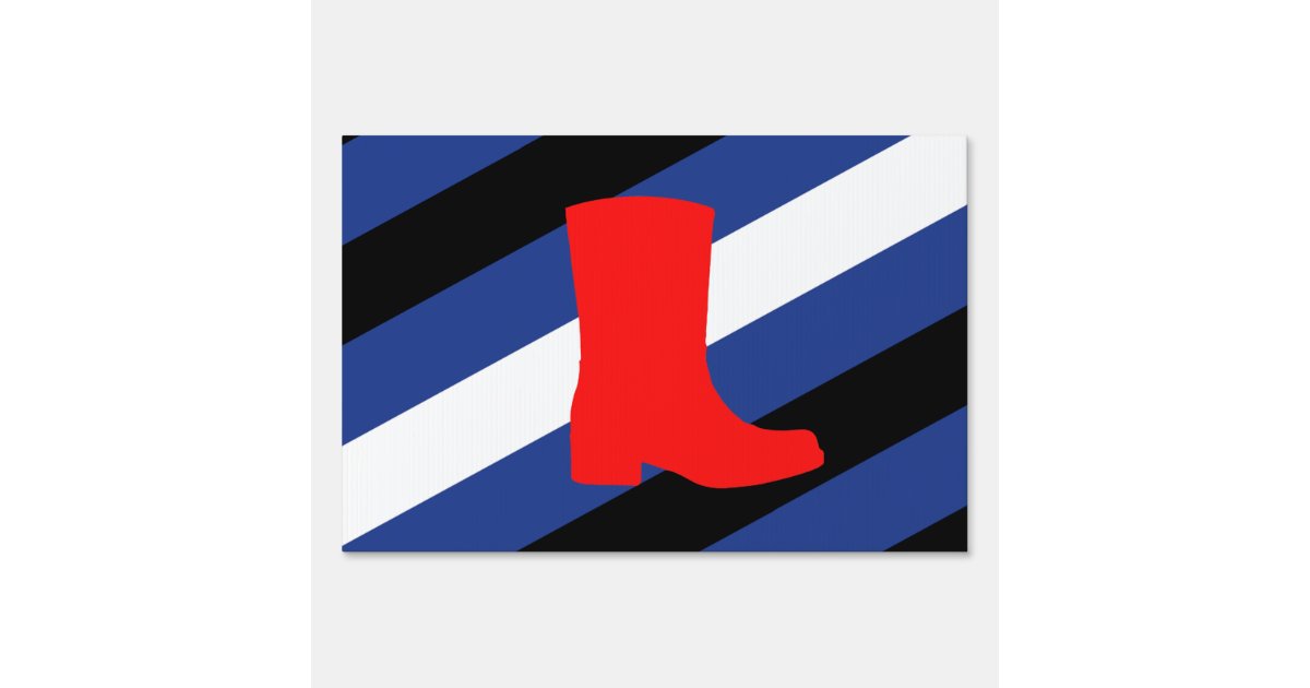 BOOT PRIDE SIGN | Zazzle