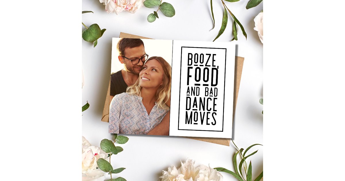 Booze, Food, Bad Dance Funny Wedding Save the Date Announcement ...