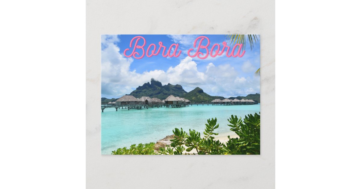 Bora Bora Postcard | Zazzle