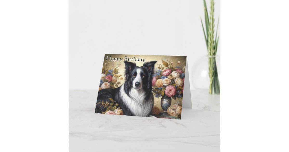 Border Collie Happy Birthday Folded Greeting Card | Zazzle