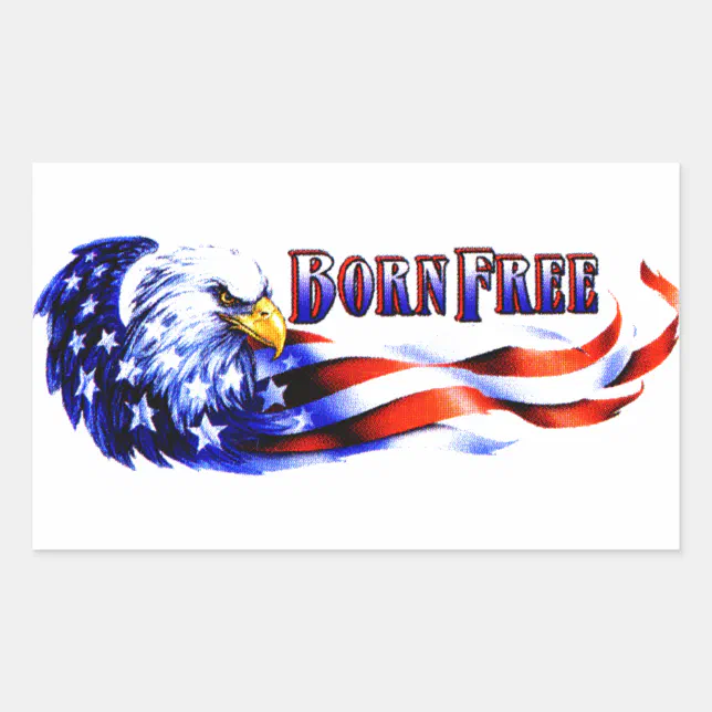 Born Free Bald Eagle And USA Flag Rectangular Sticker | Zazzle