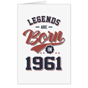 Born in 1961 Birthday Card | Zazzle
