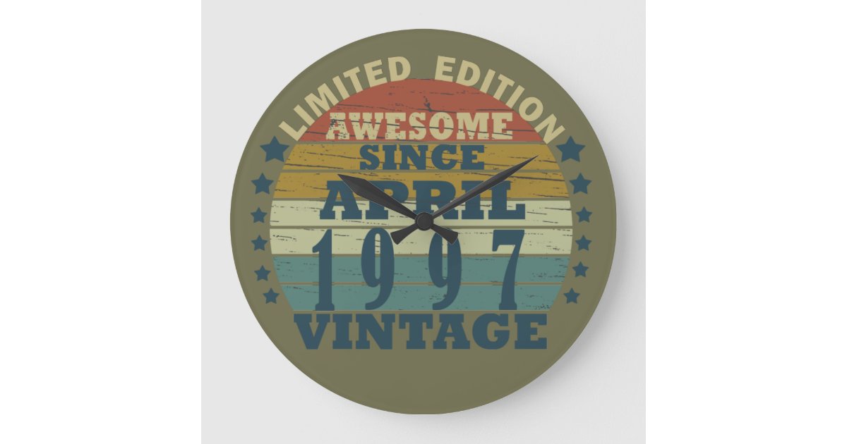 Born in april 1997 vintage birthday large clock | Zazzle