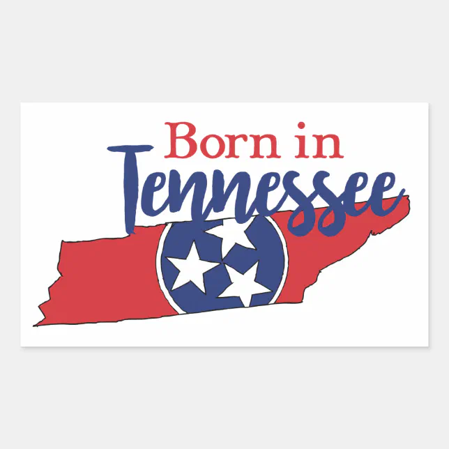 Born in Tennessee State Symbols Volunteer State Rectangular Sticker ...