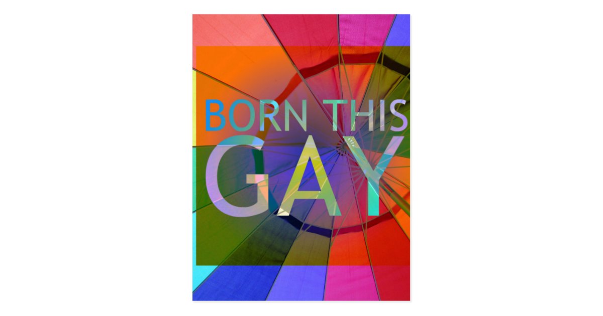 Born This Gay Postcard | Zazzle.com