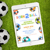 Born to Ball Fun Soccer 2nd Birthday Invitation | Zazzle