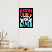 Born To Be A Gamer - Gaming Poster | Zazzle