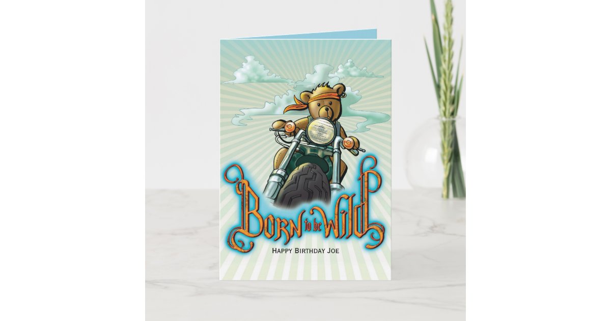 Born to Be Wild Card | Zazzle