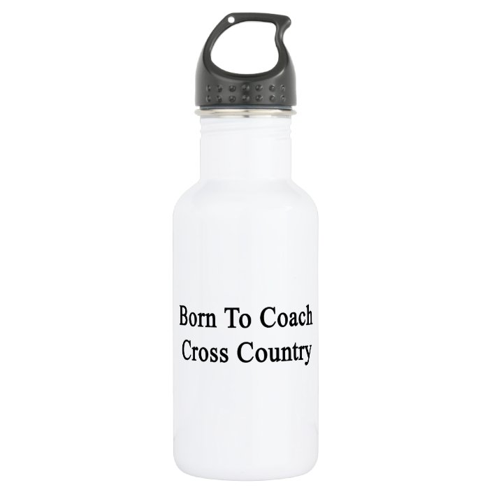 Born To Coach Cross Country Stainless Steel Water Bottle | Zazzle.com