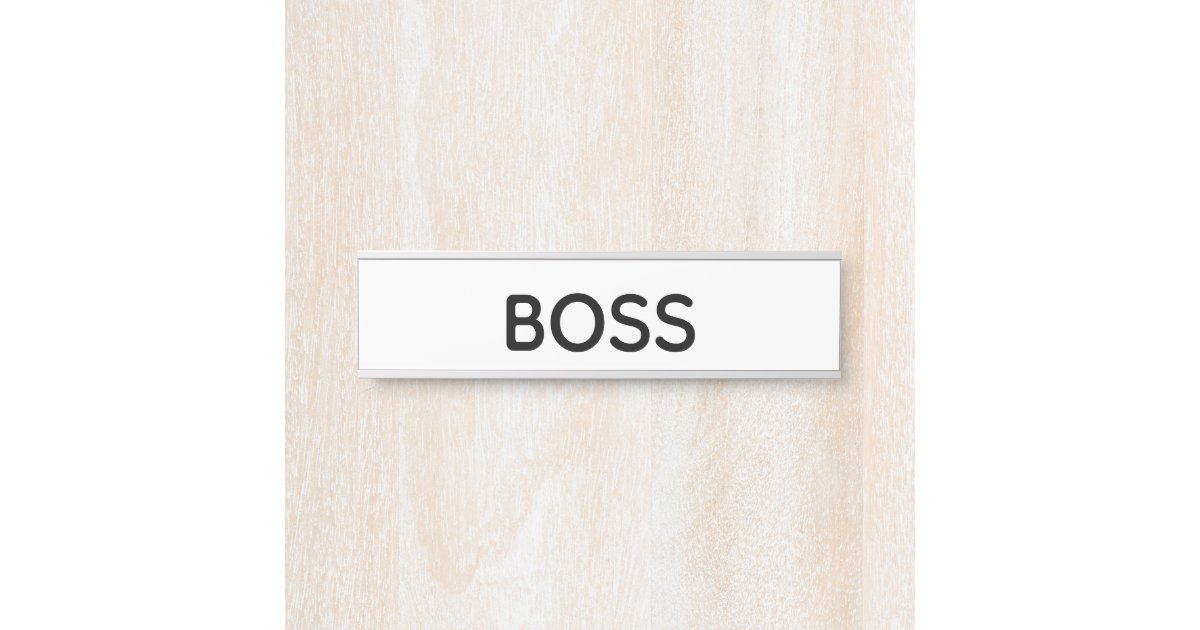 "Boss" Door Name Plate | Zazzle